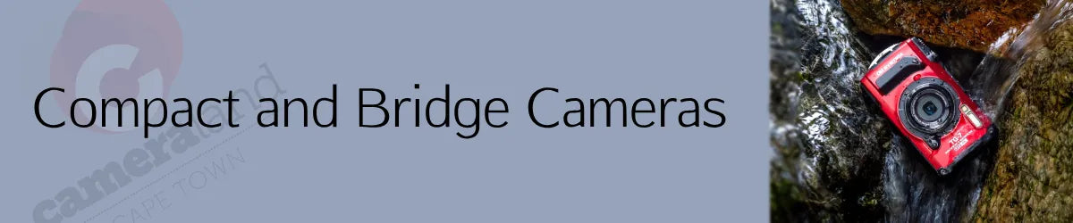 Compact & Bridge Cameras